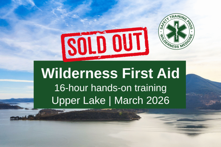 Wilderness First Aid Course - March 2026 | Upper Lake, CA